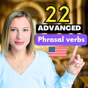22 Phrasal Verbs You Need to Know! | English Vocabulary Help | ListenLeap